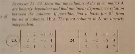 Solved Show That The Columns Of The Given Matrix A Are