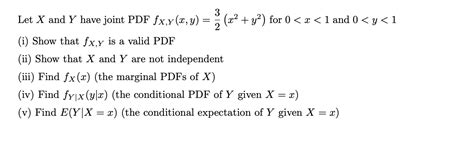 Solved 3 22 Let X And Y Have Joint PDF Fx Y X Y Y2 Chegg Com