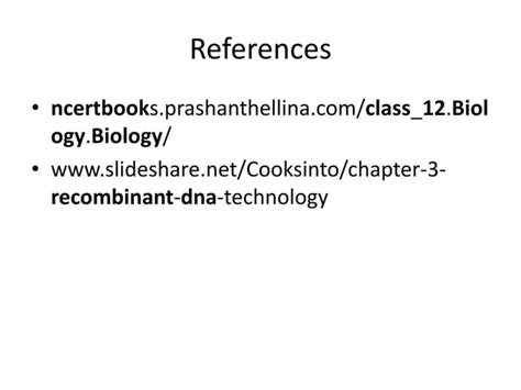 Recombinant DNA Technology PPT Recombinant DNA Technology PPT