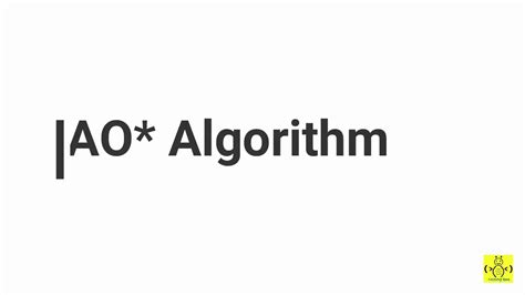 Artificial Intelligence Ao Algorithm Youtube