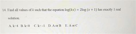 Solved Find All Values Of K Such That The Equation Chegg