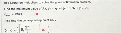 solved use lagrange multipliers to solve the given