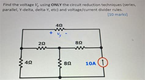 solved find the voltage v using only the circuit reduction