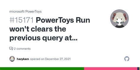 Powertoys Run Wont Clears The Previous Query At Startup Time · Issue