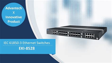 Eki 8528 Iec 61850 3 Ethernet Switch Advantech