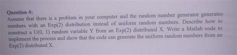 Solved Question 4 Assume That There Is A Problem In Your