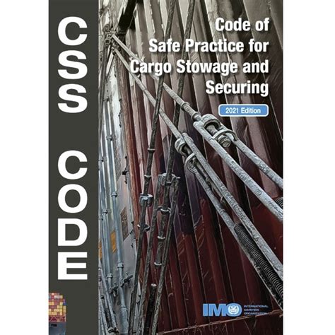 Buy Imo Css Code Of Safe Practice For Cargo Stowage And Securing 2021 Edition In Canada