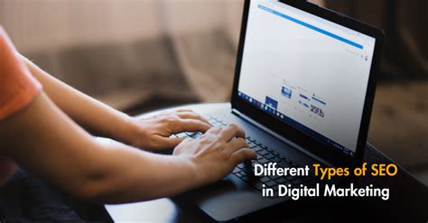Different Types Of SEO In Digital Marketing GL Writess