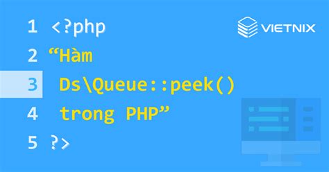 Tìm Hiểu Về Hàm Dsqueue Peek Trong Php 2025