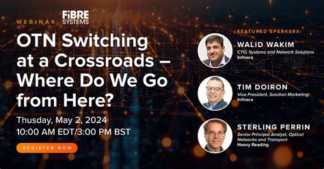 bryan aprahamian on linkedin live webinar otn switching at a crossroads where do we go from