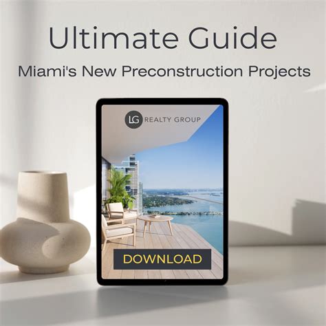 Miami Preconstruction Buying Guide Lg Realty Group Inc