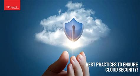 Cloud Security Best Practices Why Is Cloud Security Important Fingent Australia