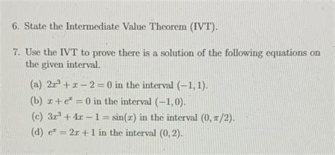Solved 6 State The Intermediate Value Theorem Ivt 7 Use