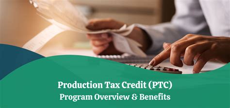production tax credit ptc program overview and benefits