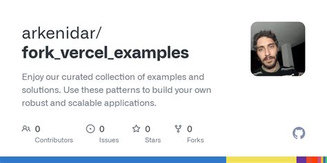 Github Arkenidarforkvercelexamples Enjoy Our Curated Collection Of Examples And Solutions