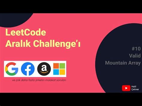 LeetCode Aralık Challenge ı Valid Mountain Array YouTube