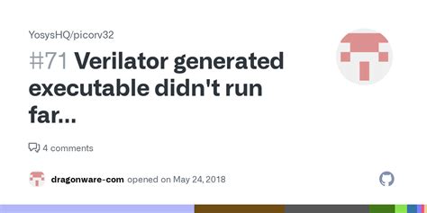Verilator Generated Executable Didnt Run Far · Issue 71 · Yosyshq