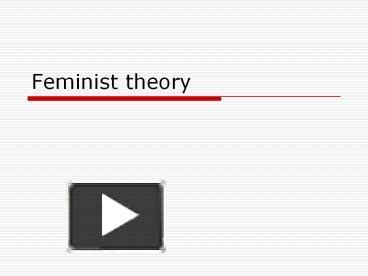 Feminist Theory Presentation Free To Download