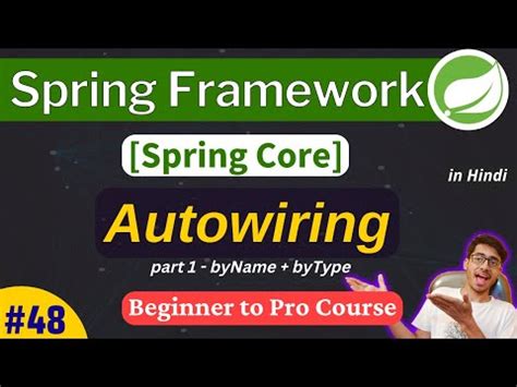 Spring Framework Tutorial Autowiring Beans In Spring Hindi CoderX
