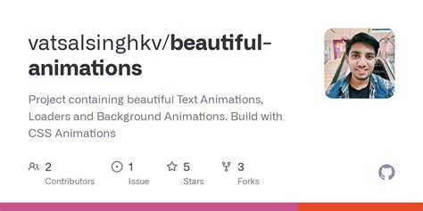 github vatsalsinghkv beautiful animations project containing