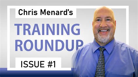 Chris Menards Training Roundup Issue 1 Chris Menard Training