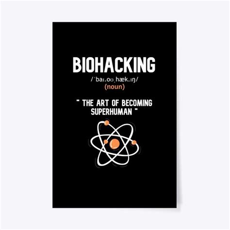 Biohacking Definition Poster Biohacking Definition Poster