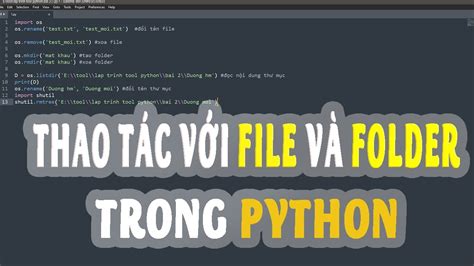 Lập Trình Tool Bằng Python Thao Tác Với File Và Folder Youtube