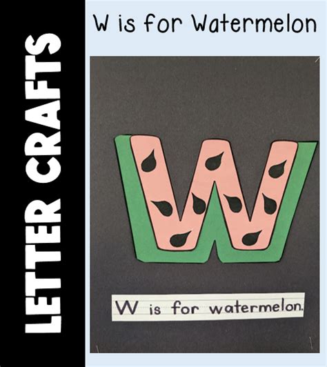 Letter W Craft W Is For Watermelon Printable Alphabet Beginning Sound