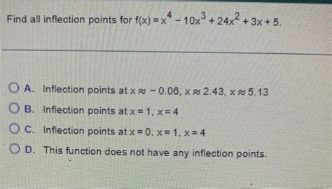 Solved Find All Inflection Points For Chegg