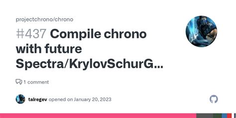 compile chrono with future spectra krylovschurgeigssolver h modal