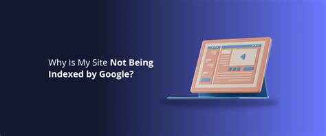 Why Is My Site Not Being Indexed By Google Devrix