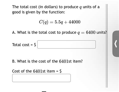 solved the total cost in dollars ﻿to produce q ﻿units of a
