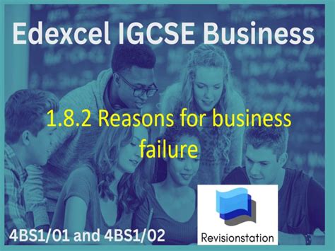 Pearson Edexcel International GCSE IGCSE In Business 1 8 2 Reasons For Business Failure
