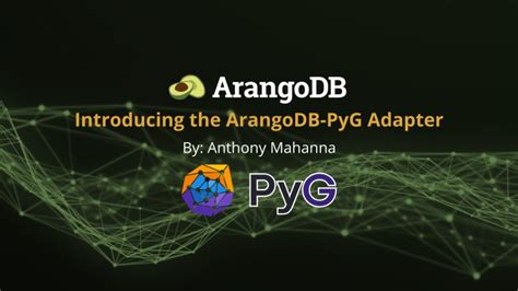 Catherine Guevara On Linkedin Introducing The Arangodb Pyg Adapter