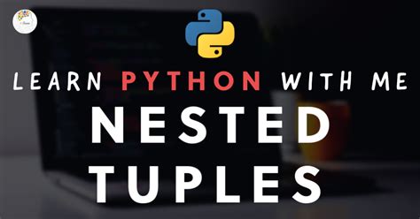Nested Tuples I Sapna