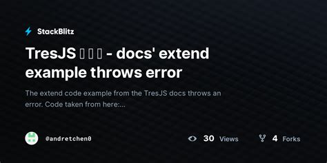 Tresjs Docs Extend Example Throws Error Stackblitz