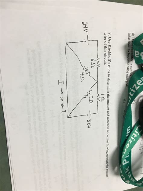 Solved Use Kirchoffs Rules To Determine The Amount And Solved Use Kirchoffs Rules To Determine The Amount And