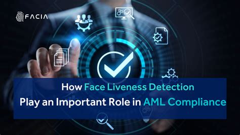 Face Liveness Detection In Aml Compliance Prevent Fraud