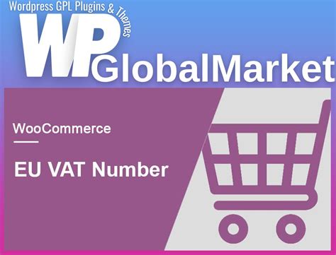 Woocommerce Eu Vat Number Wordpress Premium Themes And Plugins