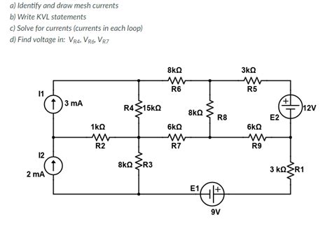 Solved A Identify And Draw Mesh Currents B Write KVL Chegg Com