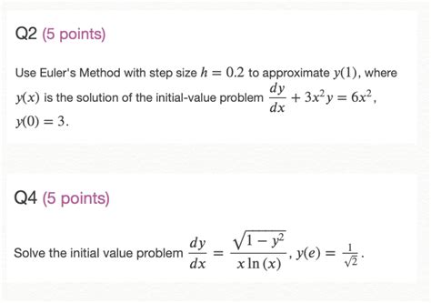 Solved Q Points Use Euler S Method With Step Size H Chegg