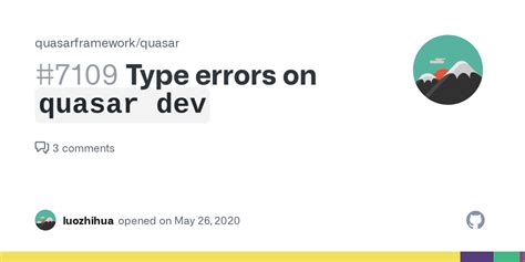 Type Errors On `quasar Dev` · Issue 7109 · Quasarframeworkquasar · Github