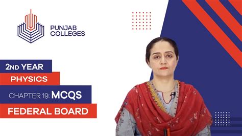 Pgc Lectures Inter Part 2 Federal Board Physics Chapter 19 Mcqs Youtube