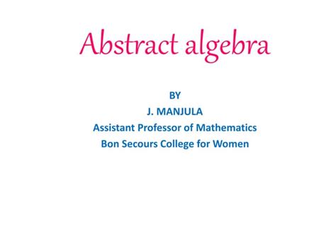 Group Abstract Algebra Pptx