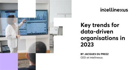 Key Trends For Data Driven Organisations In 2023