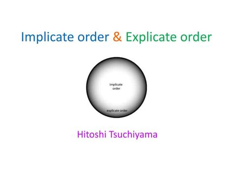 Implicate Order And Explicate Order Ppt