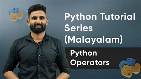 Part 4 Python Operators Python Malayalam Tutorial Series Youtube