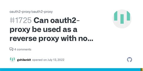 Can Oauth Proxy Be Used As A Reverse Proxy With No Oidc Auth And Just Basic Auth Issue