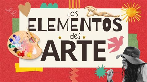 Los 7 Elementos Del Arte Explicados En Español Youtube