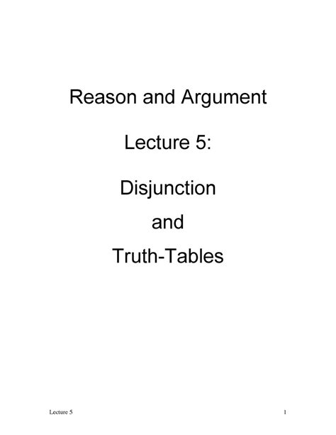 Phi00005 C 2008 2009 Lecture 5 Disjunction And Truth Tables Reason And Argument Lecture 5